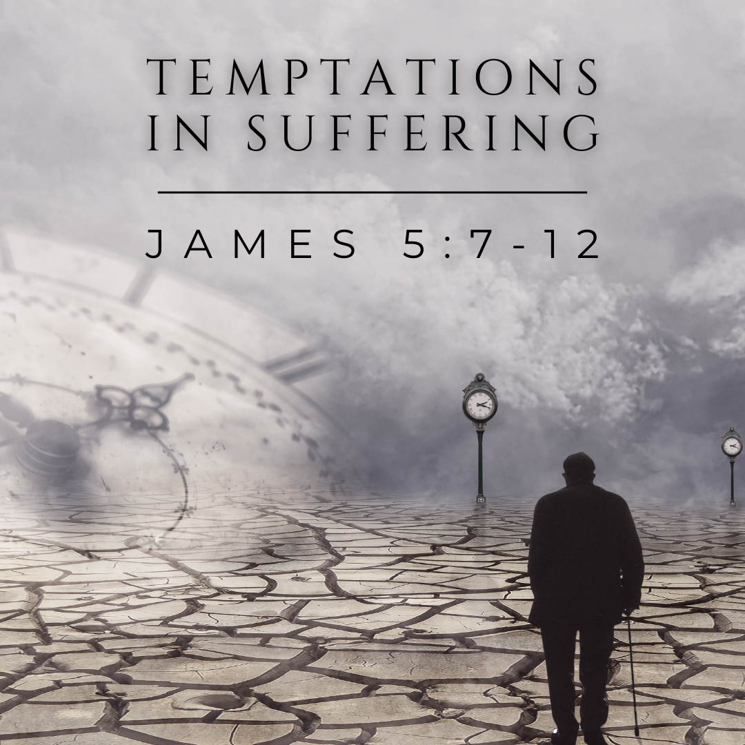 James 5:7-12 — Union Missionary Baptist Church of Marion