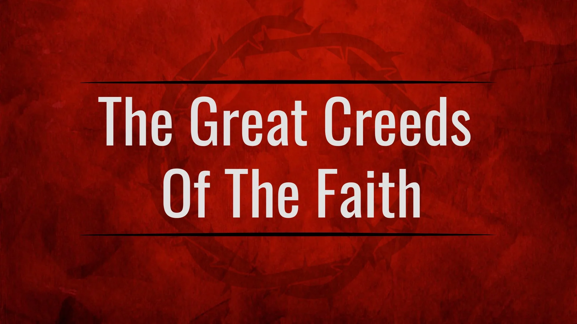 The Gospel Chapel - great creeds