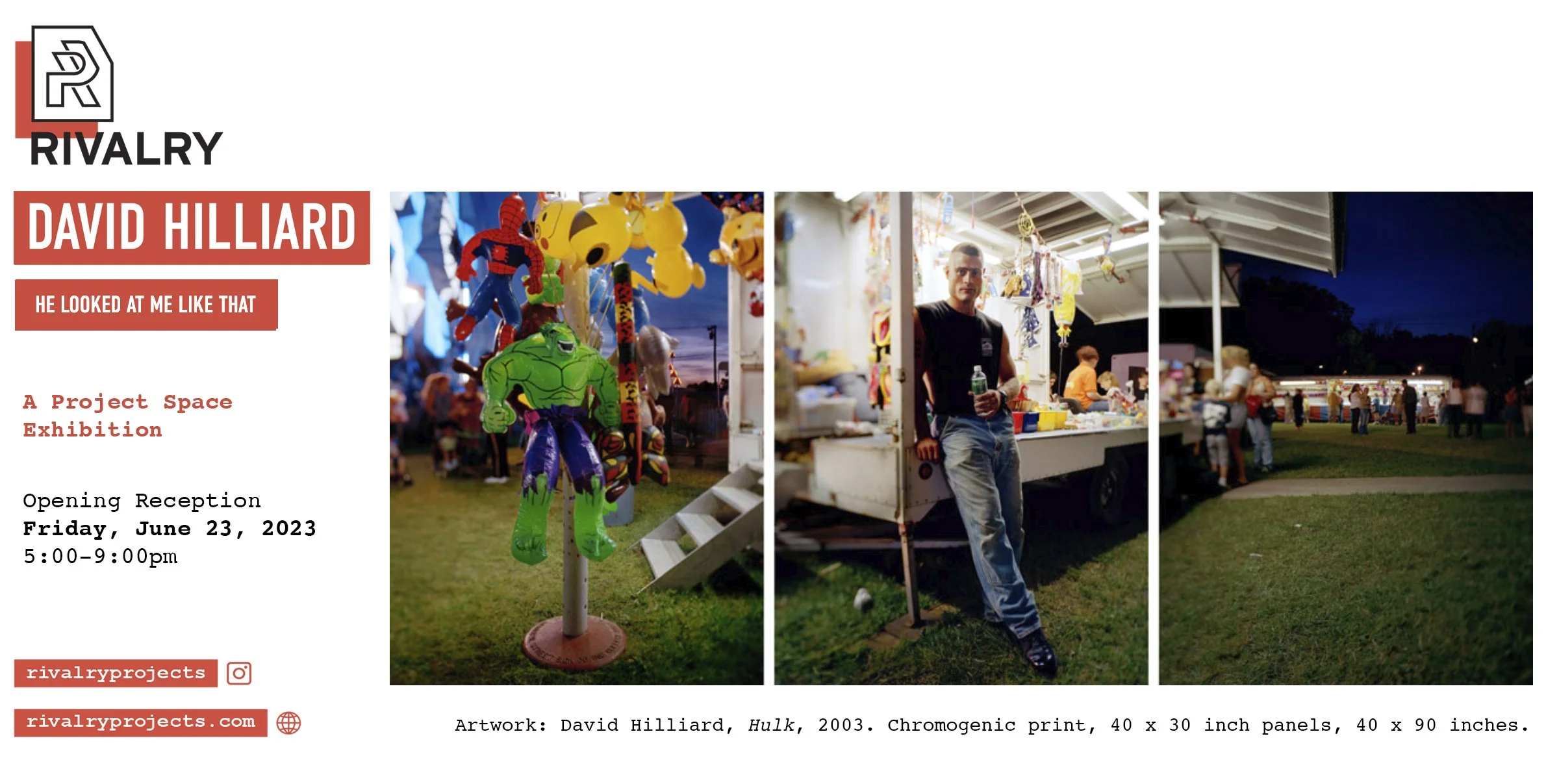 David Hilliard: He Looked at Me Like That. — Rivalry Projects