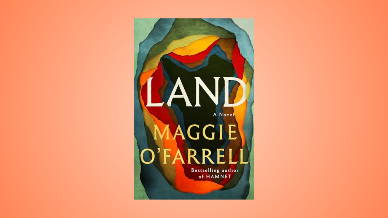 Book Review: Land by Maggie O'Farrell | Deedi Reads