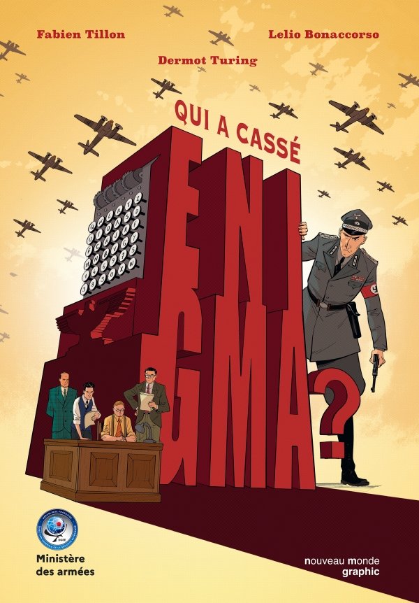 WHO CRACKED ENIGMA? BREAKING THE NAZI SECRET CODE MACHINE — The French ...