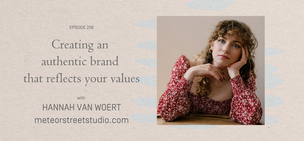 EP 206: Creating an authentic brand that reflects your values with ...