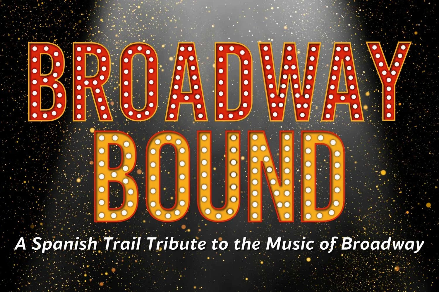 Upcoming Shows — Spanish Trail Playhouse