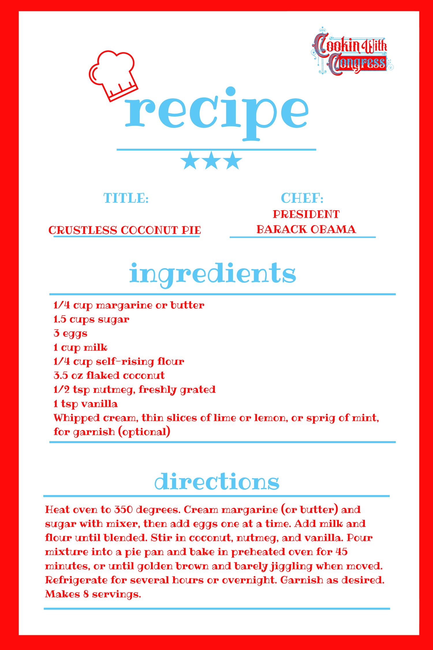 President Barack Obama's "Crustless Coconut Pie" — Cookin' with Congress