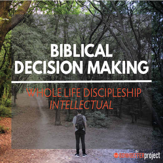 Biblical Decision Making — The Bonhoeffer Project