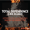 Total Dependence (like Elijah) — The Bonhoeffer Project