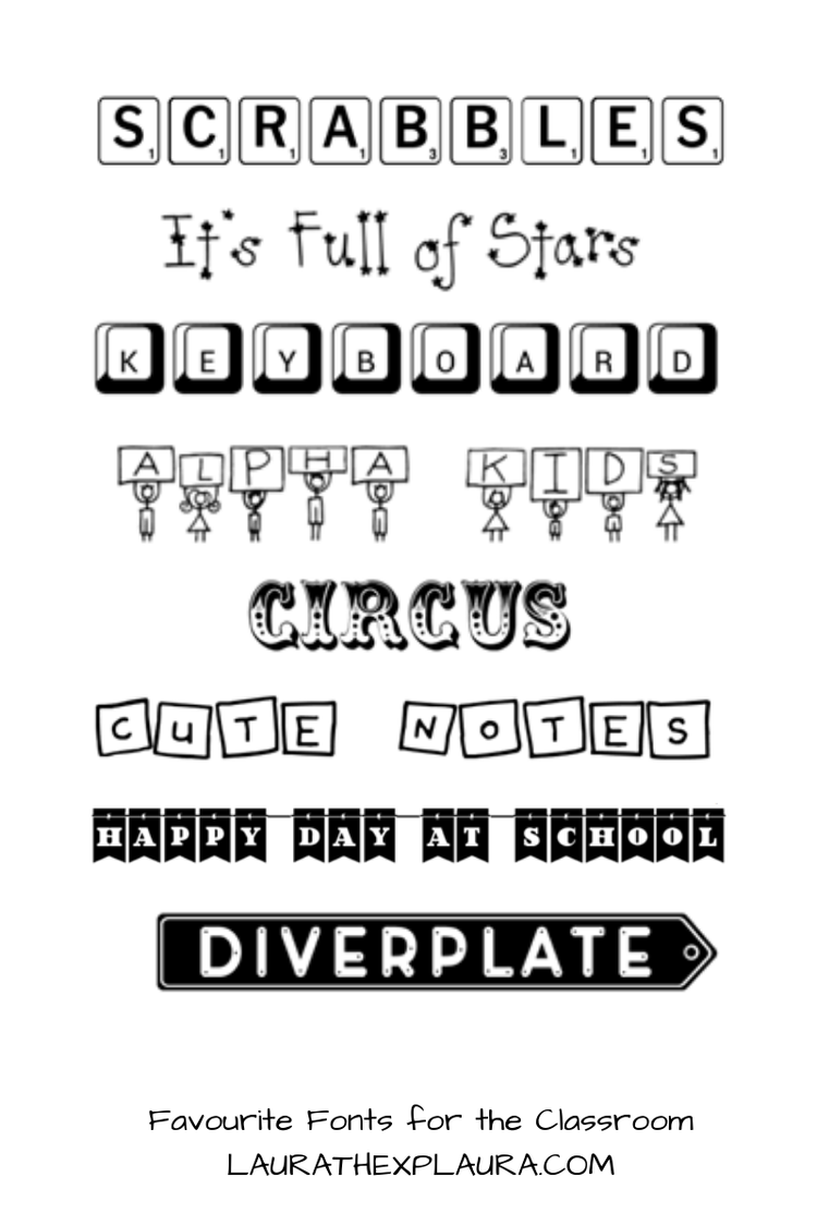 My Favourite Fonts For The Classroom — Laura The Explaura