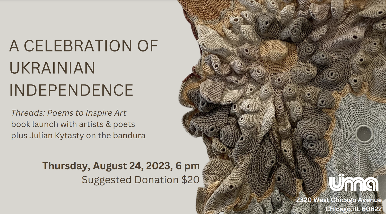A CELEBRATION OF UKRAINIAN INDEPENDENCE; Threads: Poems to Inspire Art ...