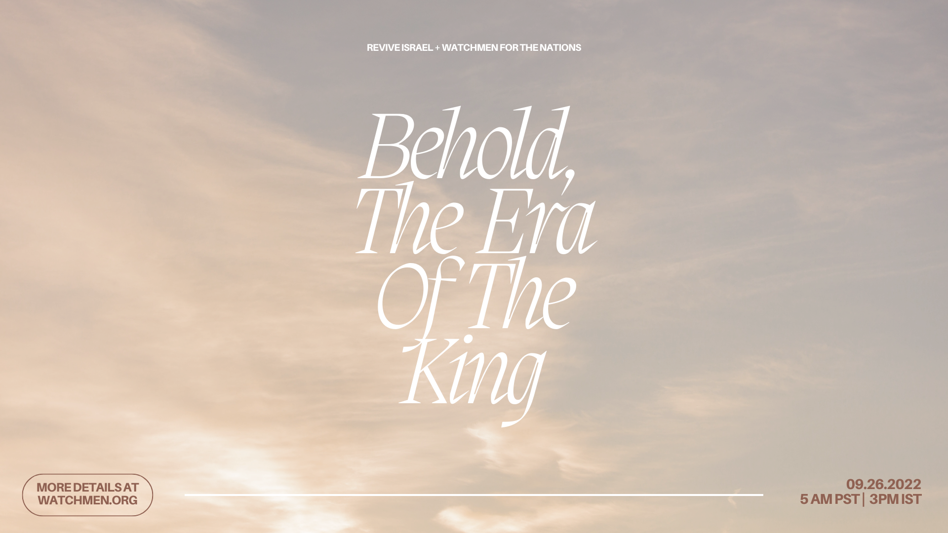 Behold, The Era of The King — Watchmen for the Nations | Global Family ...