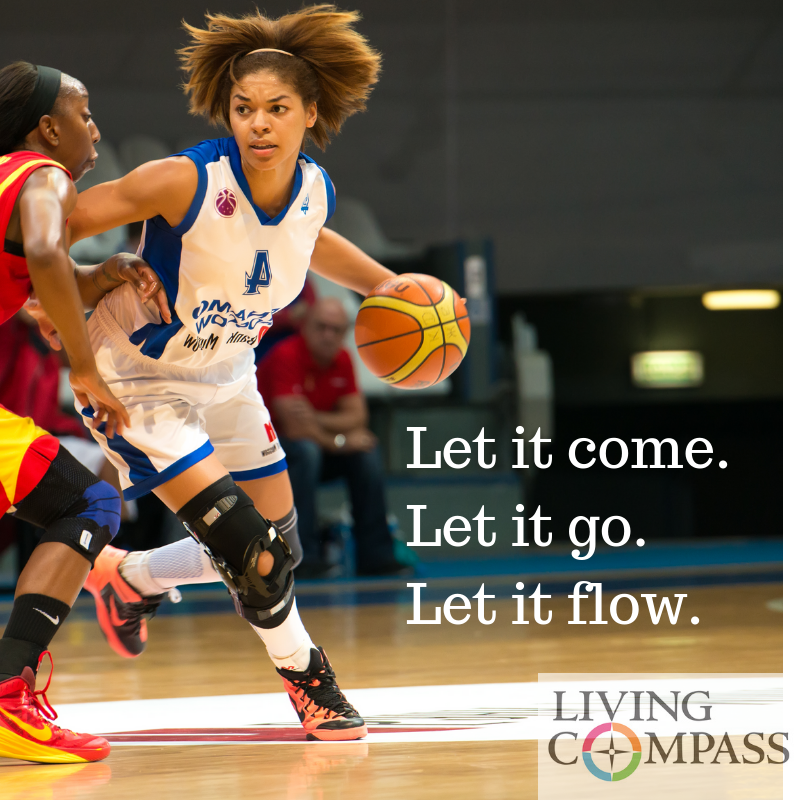 Let it Come. Let it Go. Let it Flow. — Living Compass