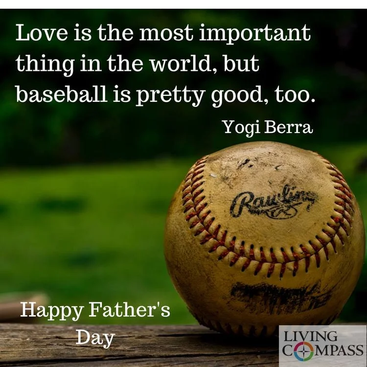 Baseball Dadisms for Father's Day — Living Compass