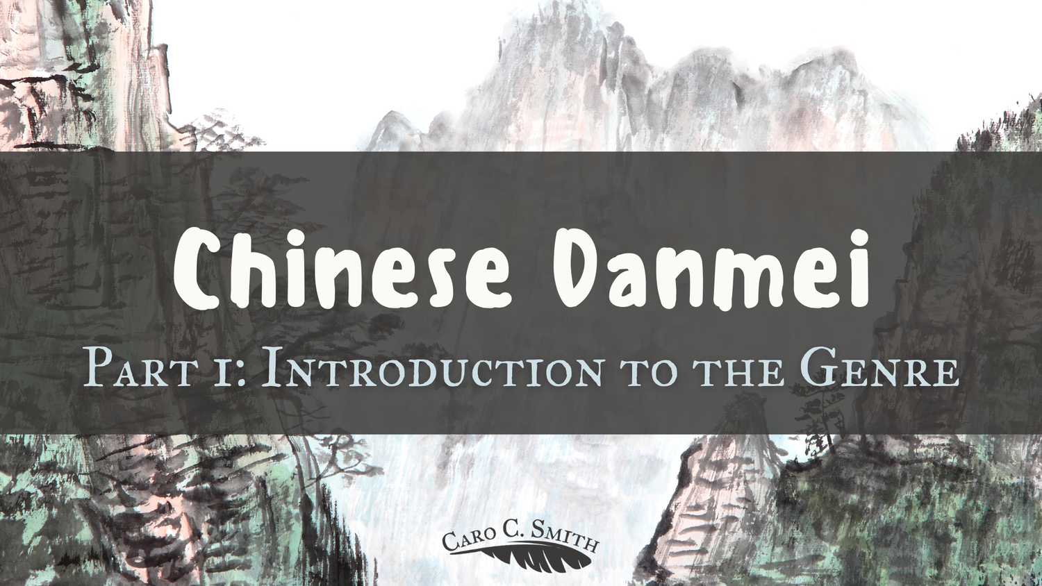 Chinese Danmei - Part 1: Introduction to the Genre — Caro C. Smith