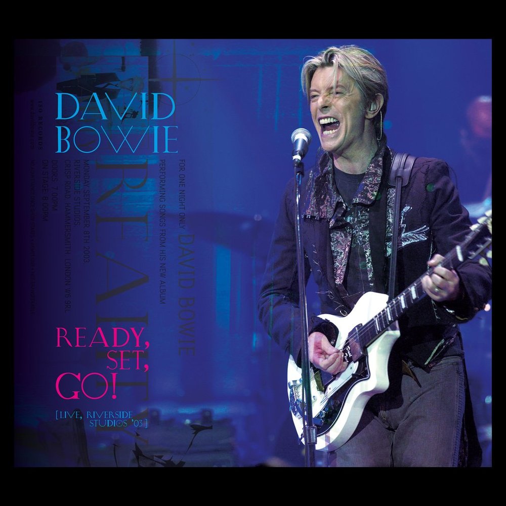 READY, SET, GO! (LIVE, RIVERSIDE STUDIOS ’03) FOR RSD 2025 — David Bowie