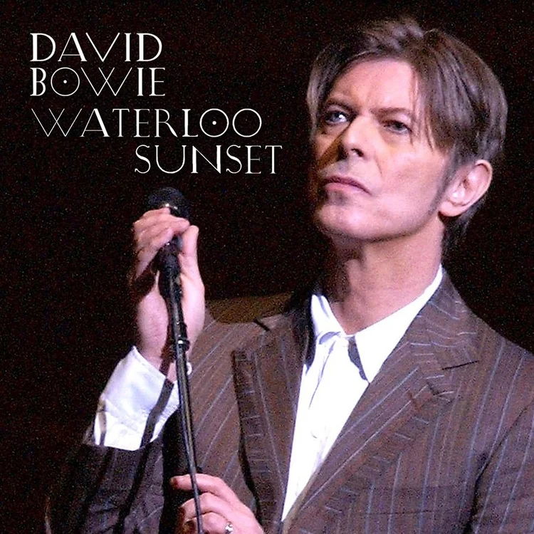 WATERLOO SUNSET NOW AVAILABLE TO STREAM — David Bowie