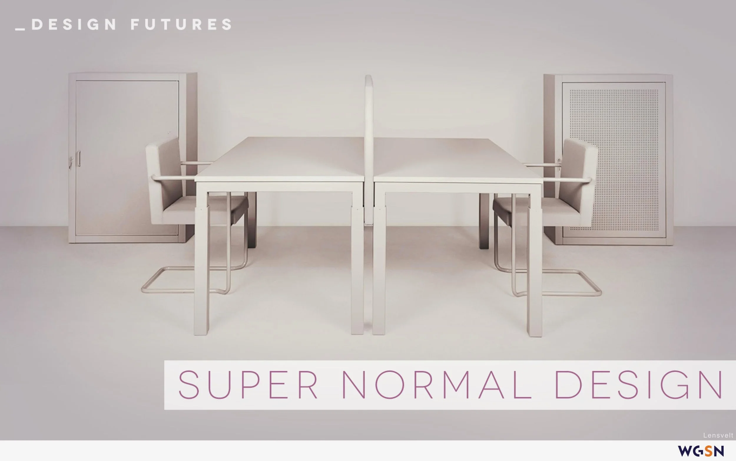 WGSN | Super Normal Design — Ali Morris