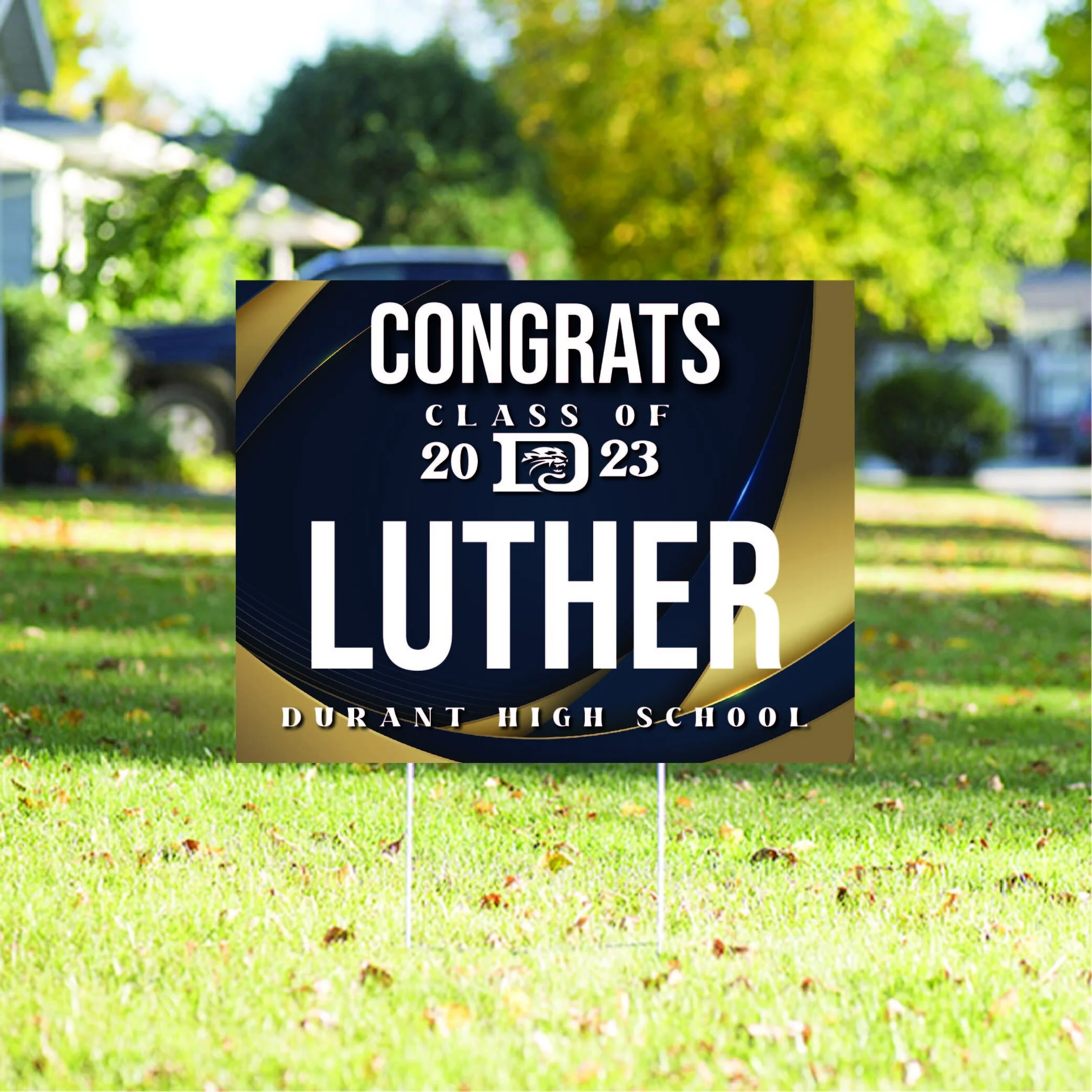 DURANT HIGH SCHOOL GRAD SIGN — LEVEL SEVEN GRAPHICS, LLC.