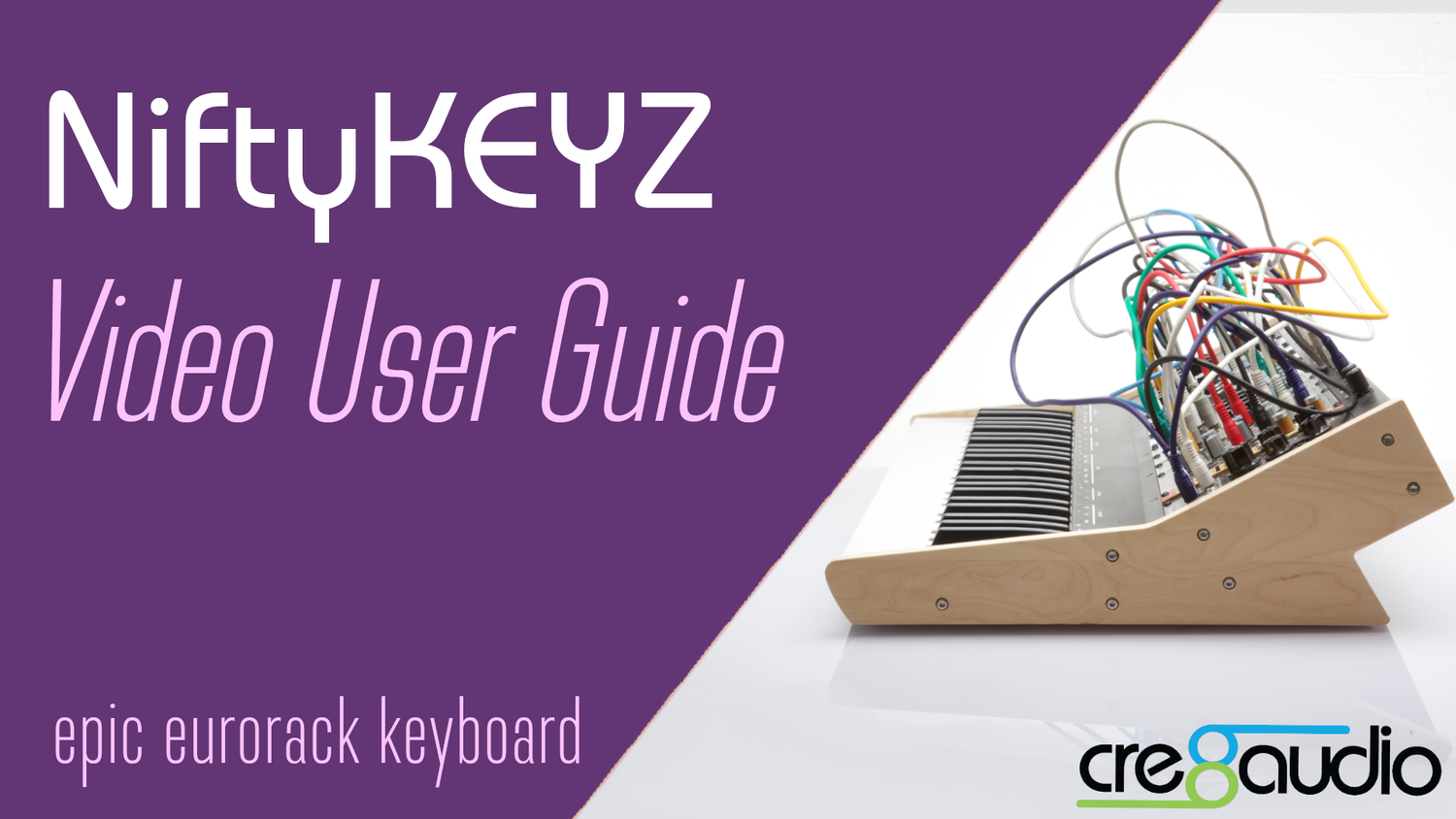 NiftyKEYZ by Cre8audio - An epic eurorack keyboard case — Cre8audio