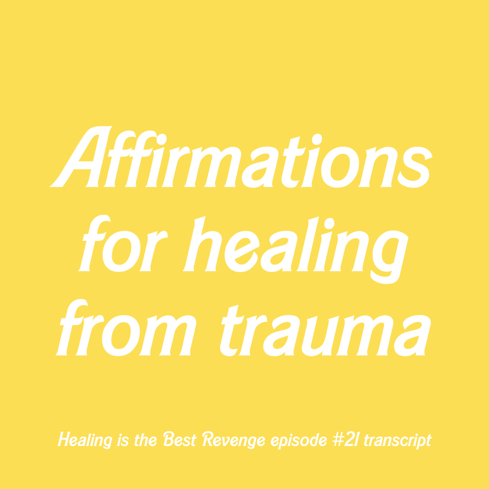 Affirmations for healing from trauma — Karina Hagelin