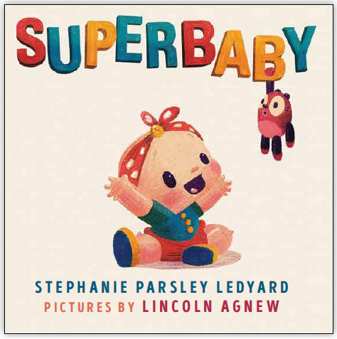 Superbaby — Stephanie Parsley Ledyard