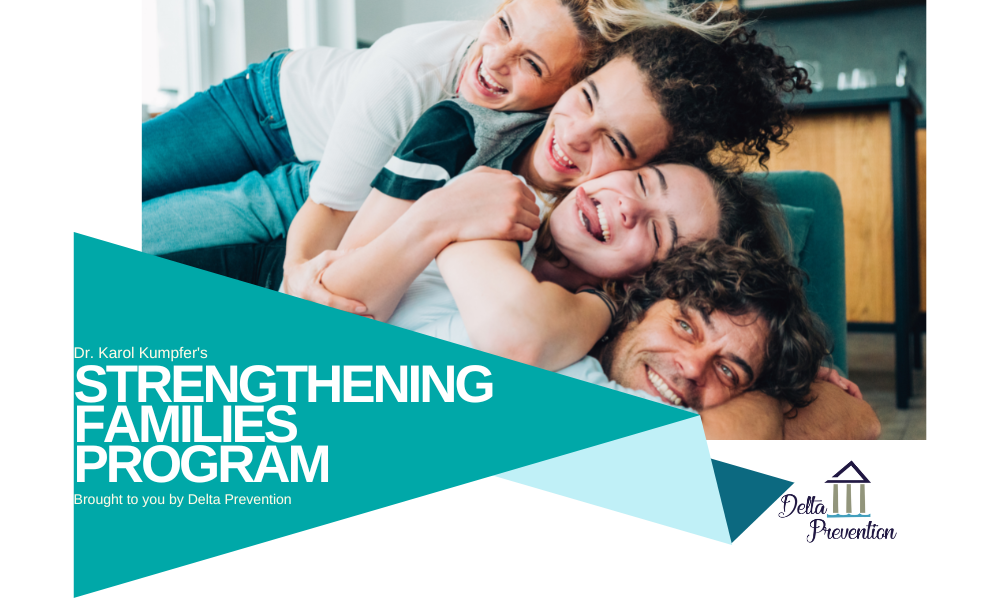 Strengthening Families Program — Delta Prevention