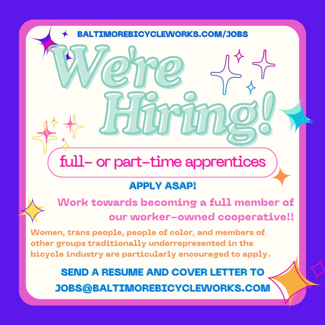We're hiring! — Baltimore Bicycle Works