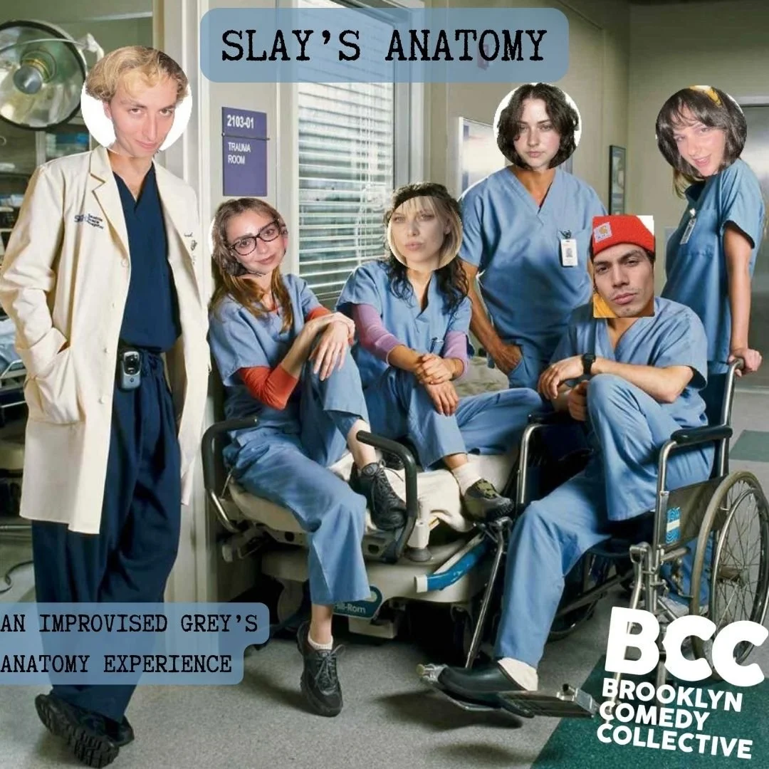 Slay’s Anatomy — Brooklyn Comedy Collective (BCC)