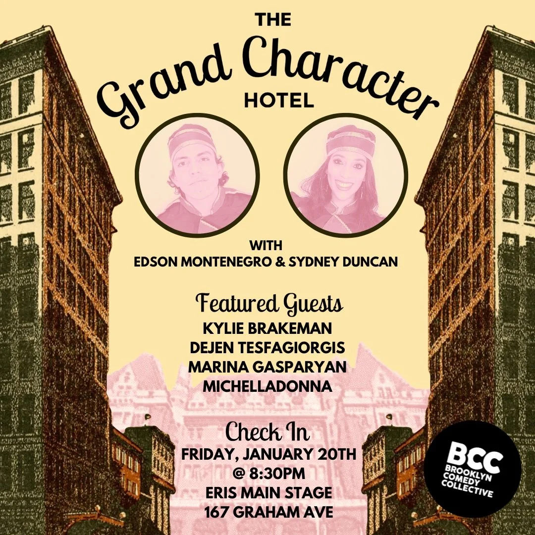 The Grand Character Hotel — Brooklyn Comedy Collective (BCC)