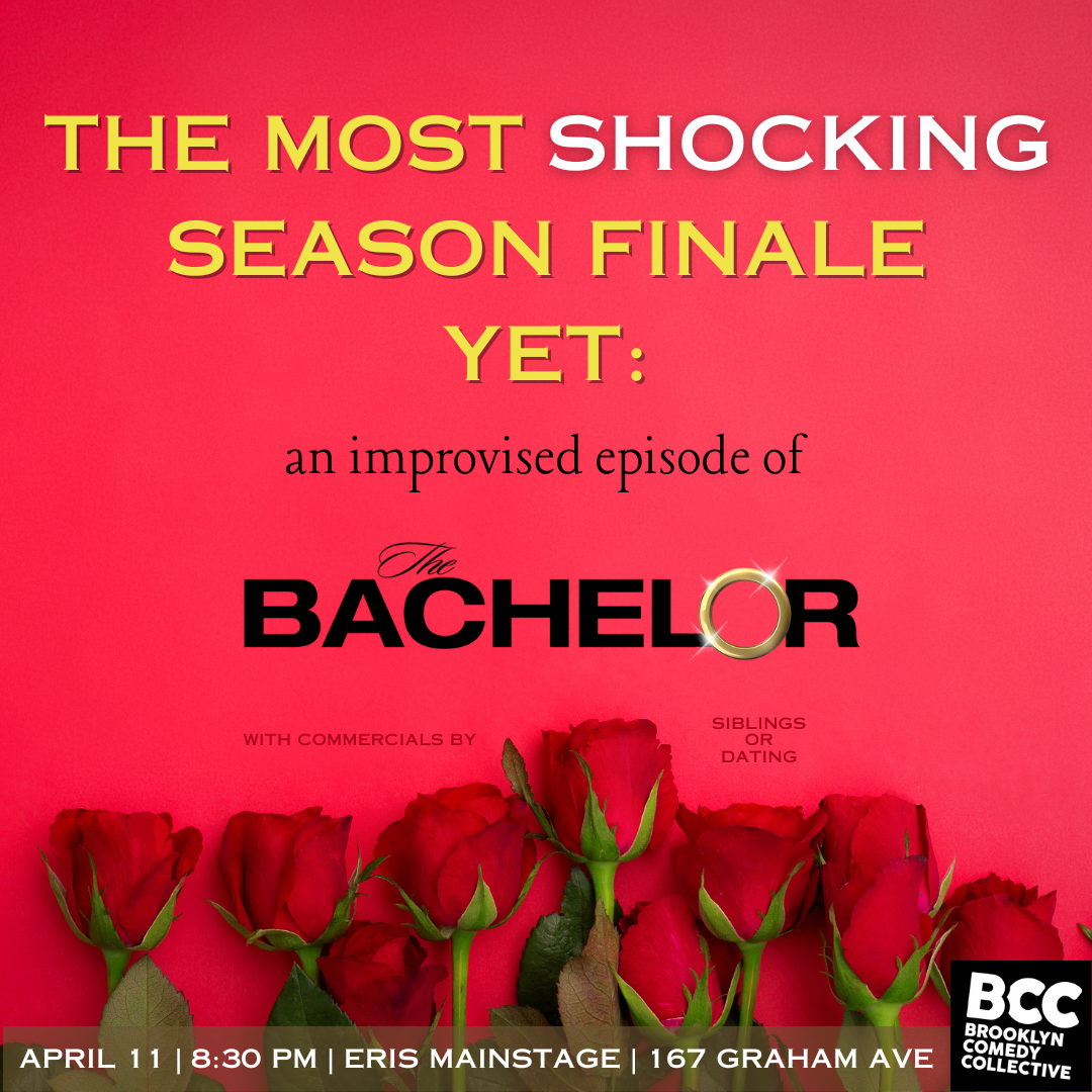 The Most Shocking Season Finale Yet — Brooklyn Comedy Collective (BCC)