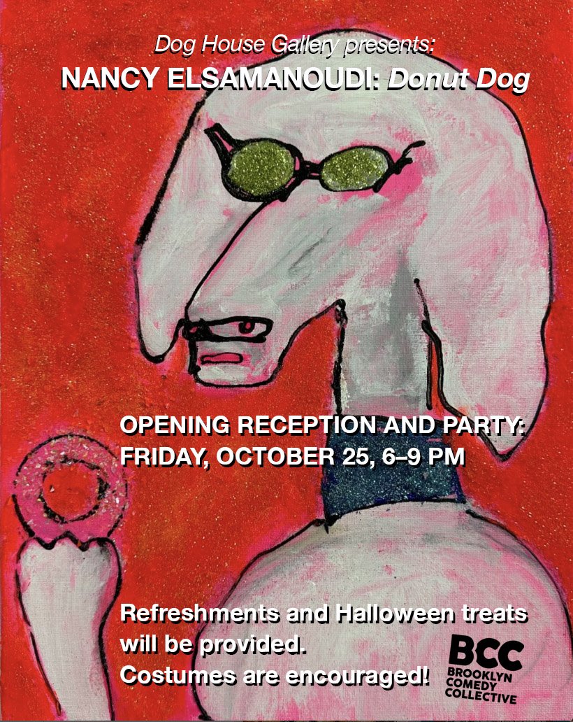 The Dog House Gallery — Brooklyn Comedy Collective (BCC)