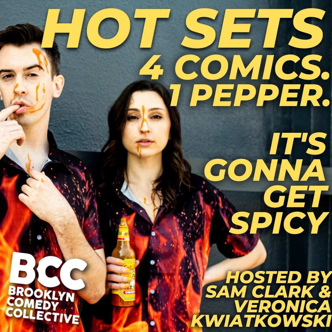 HOT SETS — Brooklyn Comedy Collective (BCC)