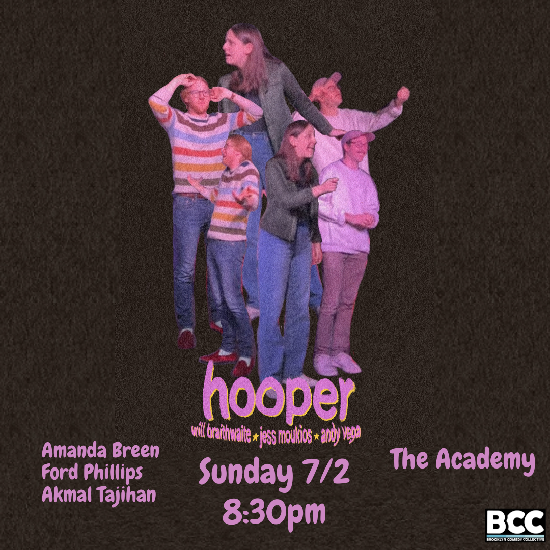 Hooper Presents: The Power of Three — Brooklyn Comedy Collective (BCC)