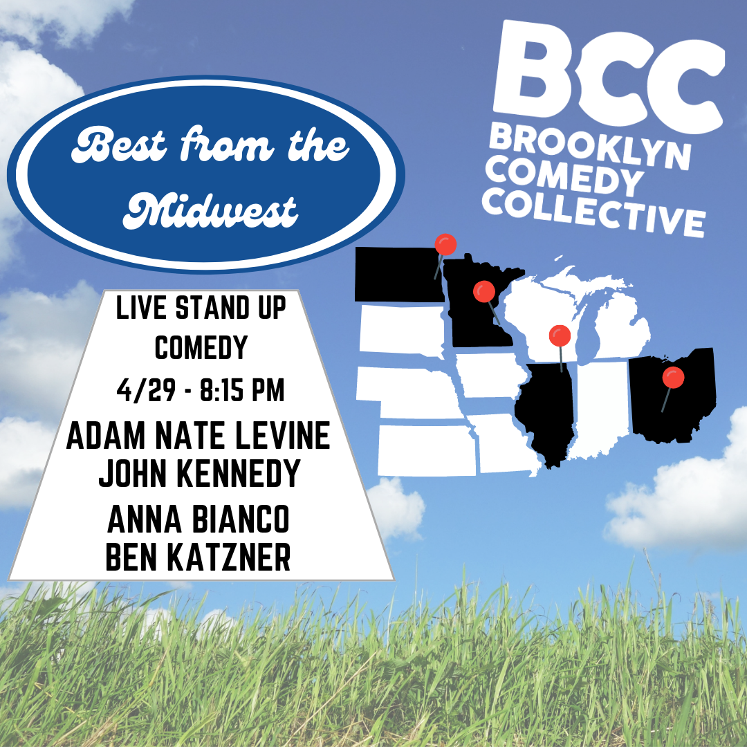 Best From The Midwest — Brooklyn Comedy Collective (BCC)