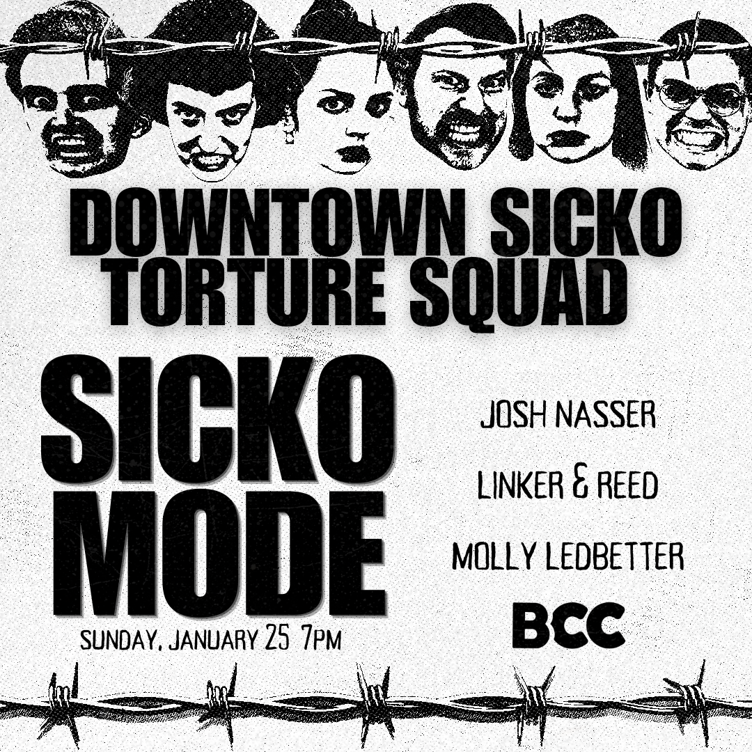 Downtown Sicko Torture Squad presents: SICKO MODE — Brooklyn Comedy ...