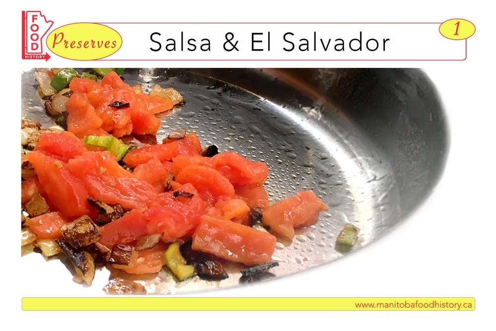 Salsa & El Salvador — MANITOBA FOOD HISTORY PROJECT