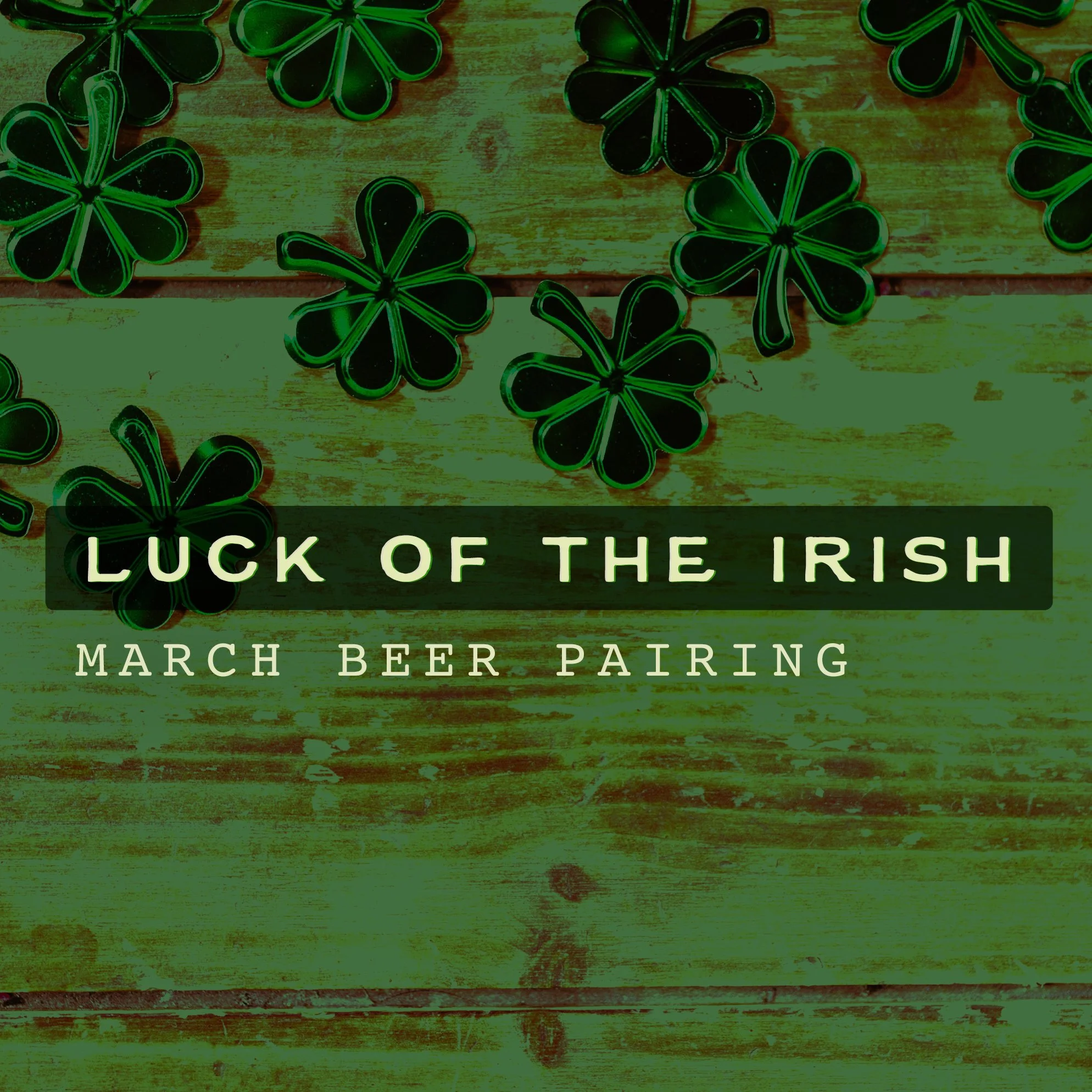 Luck of the Irish: March Food & Beer Pairing — Rohrbach Brewing Company