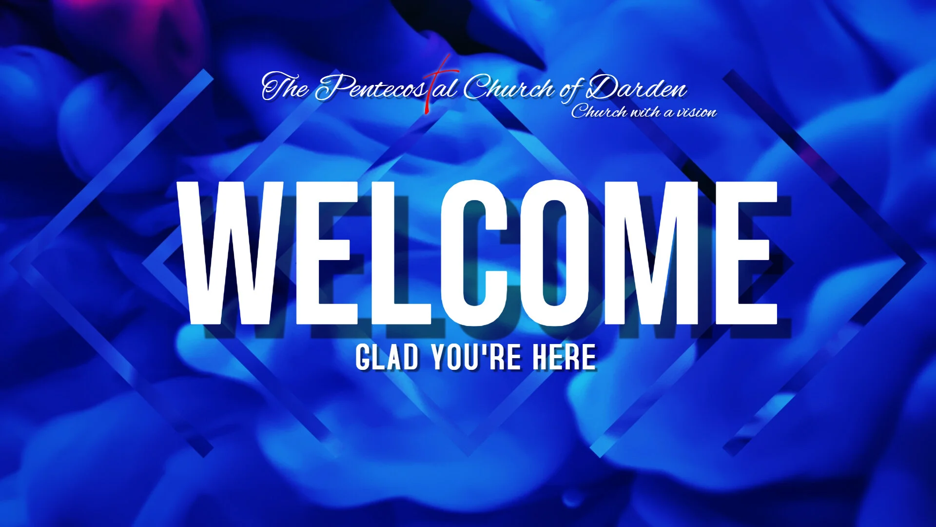 Welcome To Our Church