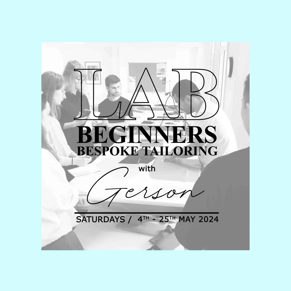 Beginners Bespoke — The London Academy of Bespoke