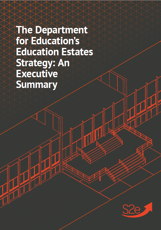 The Department for Education's Education Estates Strategy: An Executive ...