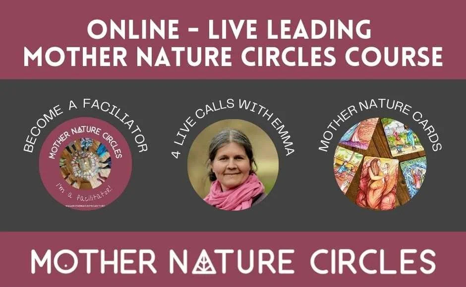 Leading Mother Nature Circles - Online course — Mother Nature