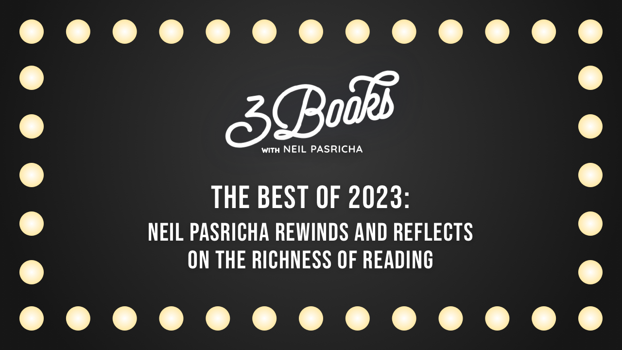 Chapters — 3 Books with Neil Pasricha