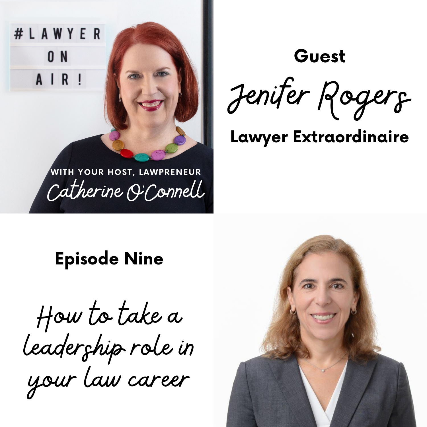 Episode Nine: How to take a leadership role in your law career with ...