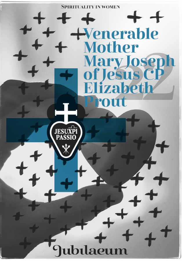 Jubilaeum - Ven. Mother Mary Joseph of Jesus (Elizabeth Prout ...