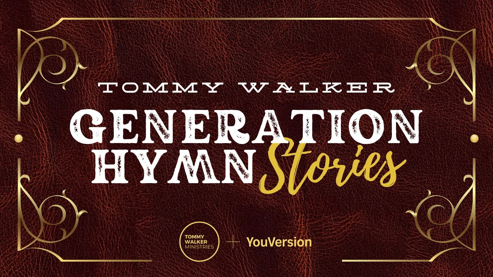 Generation Hymn Stories — Tommy Walker Ministries – "Declaring the Gospel through Worship"