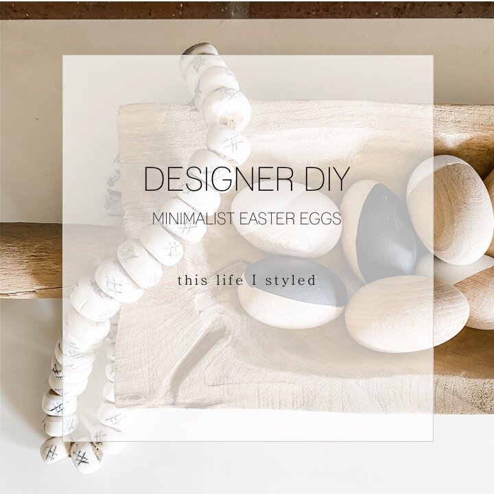 DIY | Minimalist Easter Eggs — this life I styled