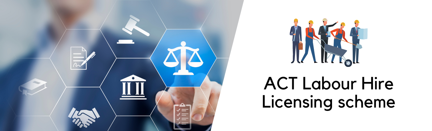 ACT Labour Hire Licensing Laws Come Into Effect — Certex International