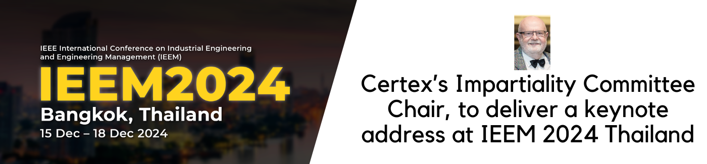 Certex’s Impartiality Committee Chair, Michael McLean, to deliver a keynote address at IEEM 2024 ...