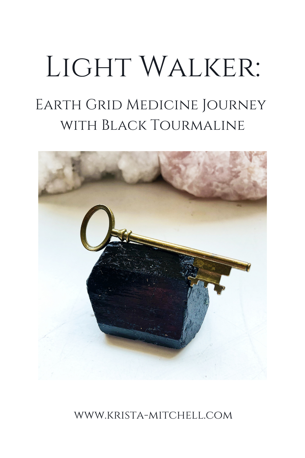 Earth Grid Medicine Journey with Black Tourmaline — Krista Mitchell