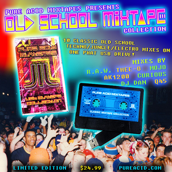 OLD SCHOOL DOWNLOADS — Pure Acid Mixtapes