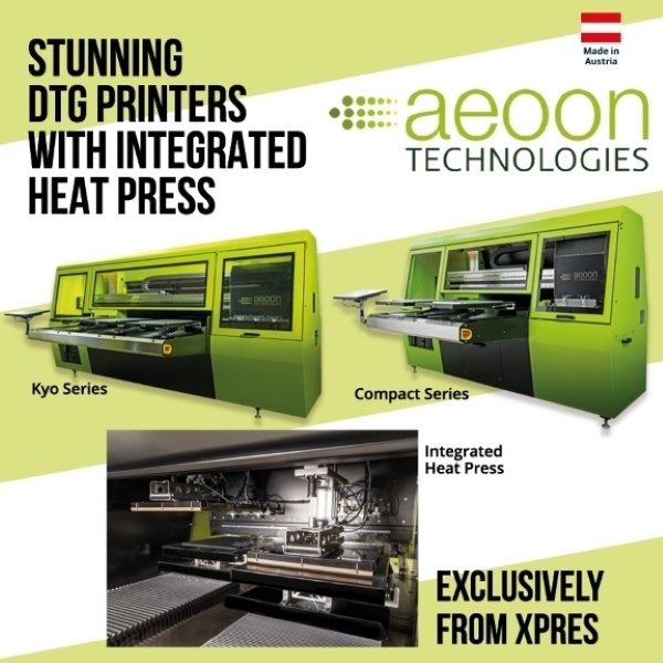 Xpres Now Offer aeoon DTG Printers With Integrated Heat Presses And The ...