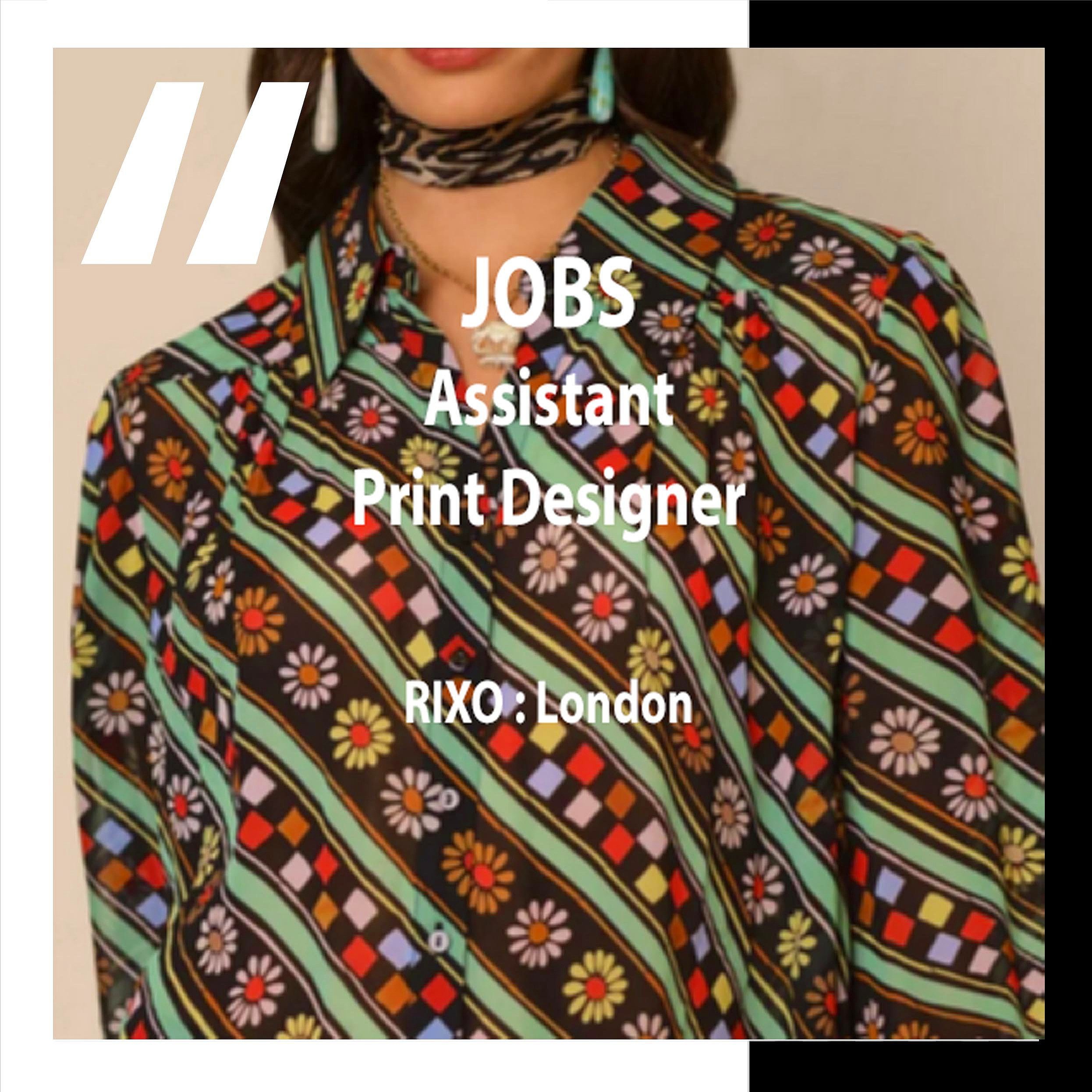 [JOBS] ASSISTANT PRINT DESIGNER : RIXO LONDON — TEXINTEL